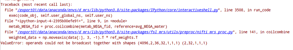 Error doing coil combination in FSL-MRS with MEGA-sLASER data - FSL-MRS - MRSHub Forum